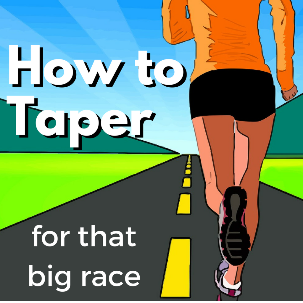 How to Taper for a Big Race – Run Away From Zombies