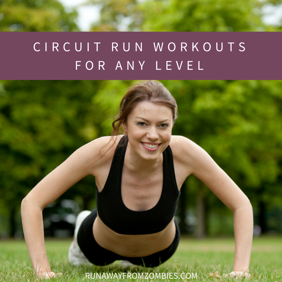 Circuit Run Workouts for Any Level (No equipment needed) – Run Away ...